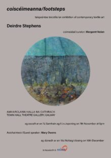 coiscéimeanna/footsteps | Deirdre Stephens at Town Hall Theatre Gallery ...